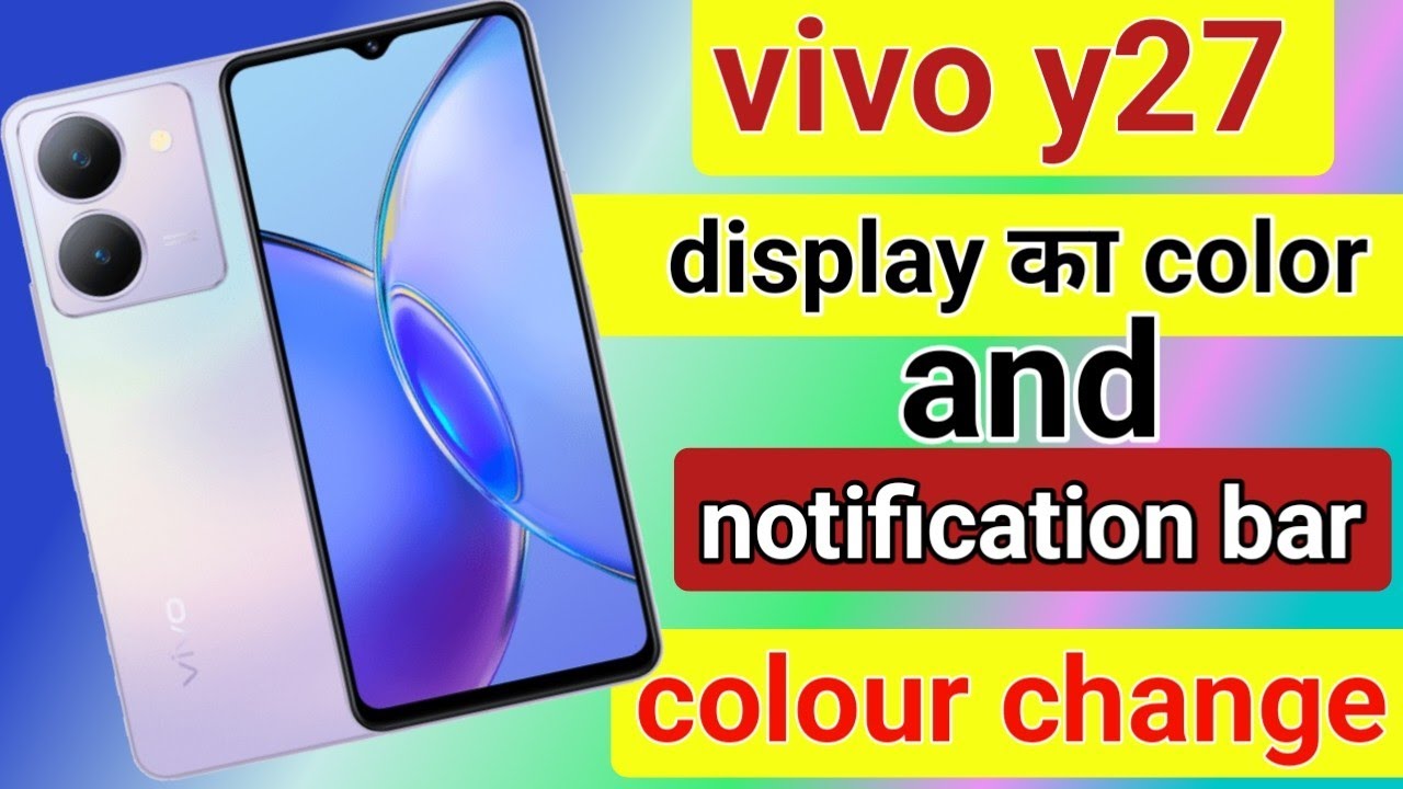vivo y27 colour setting | how to change display colour in vivo y27 ...