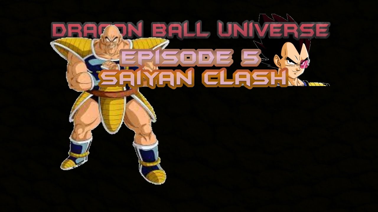 Dragon Ball Universe; Episode 5 Saiyan Clash - YouTube