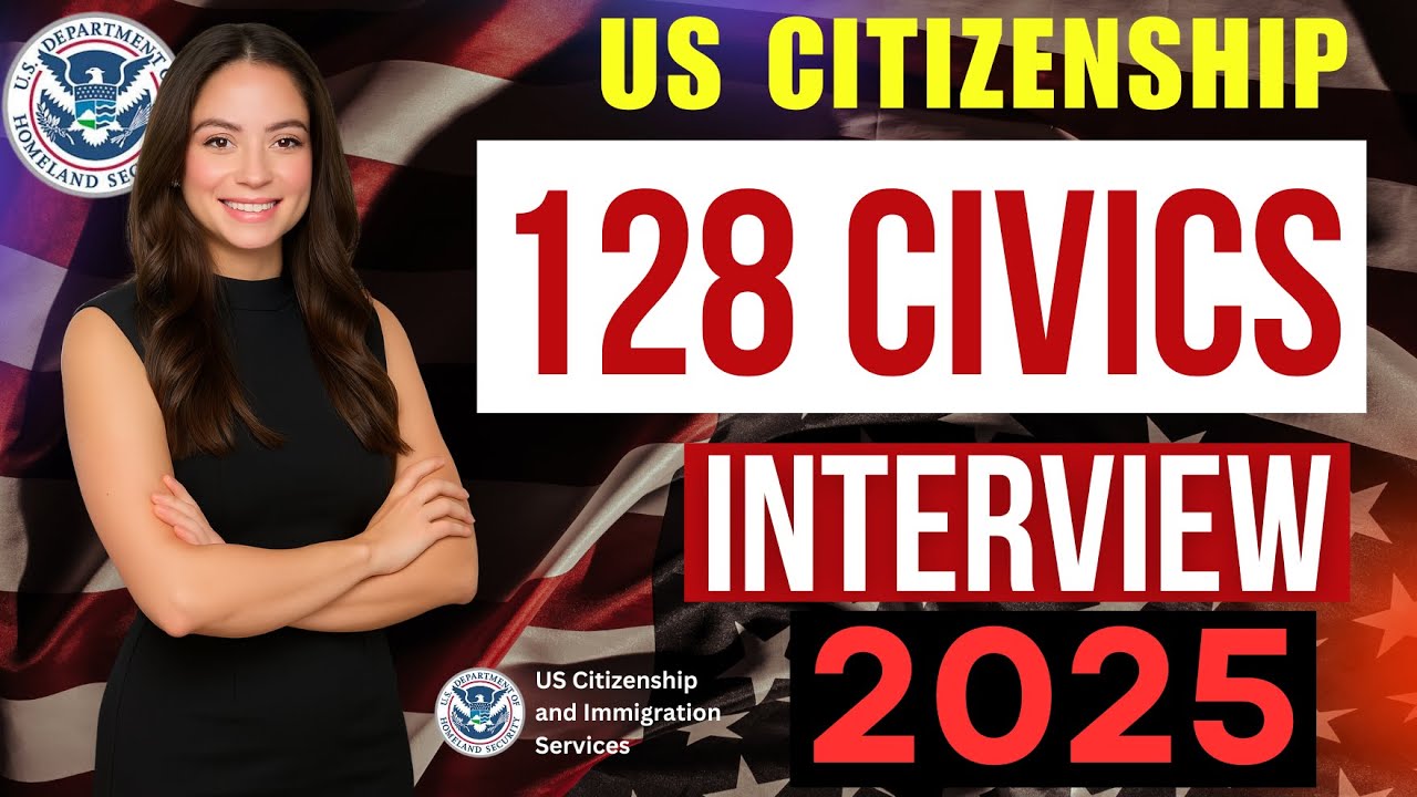128 Civics Questions for U.S. Citizenship Test 2025 | USCIS ...