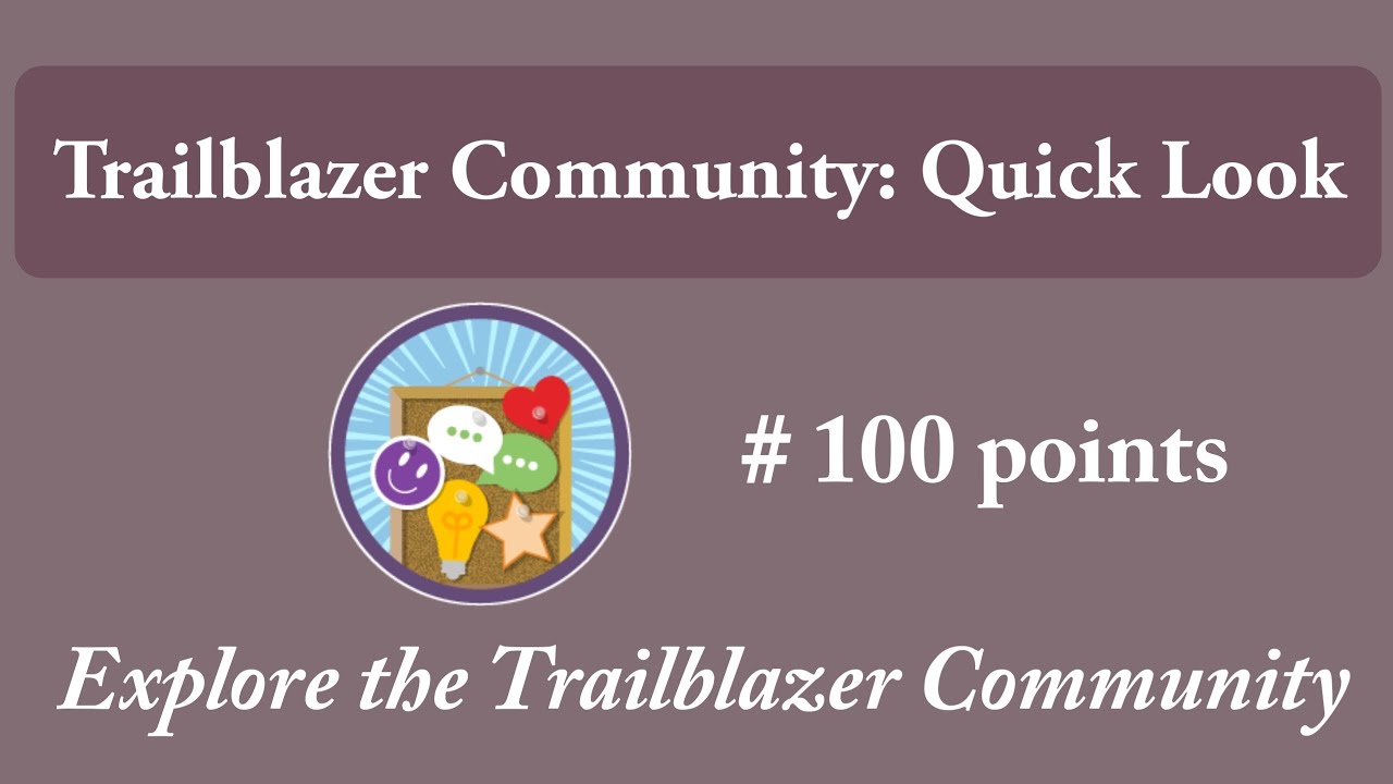 Trailblazer Community:Quick Look | Explore the Trailblazer Community ...