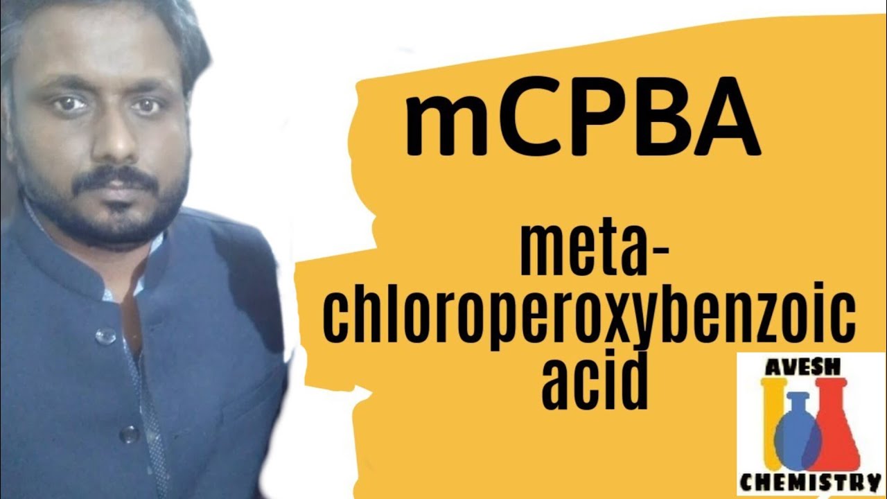 mCPBA (meta-chloroperoxybenzoic acid) | Organic Chemistry - YouTube