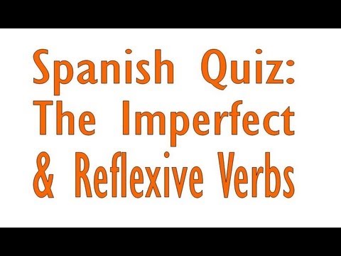 Spanish Quiz: Imperfect and Reflexive Verbs - YouTube