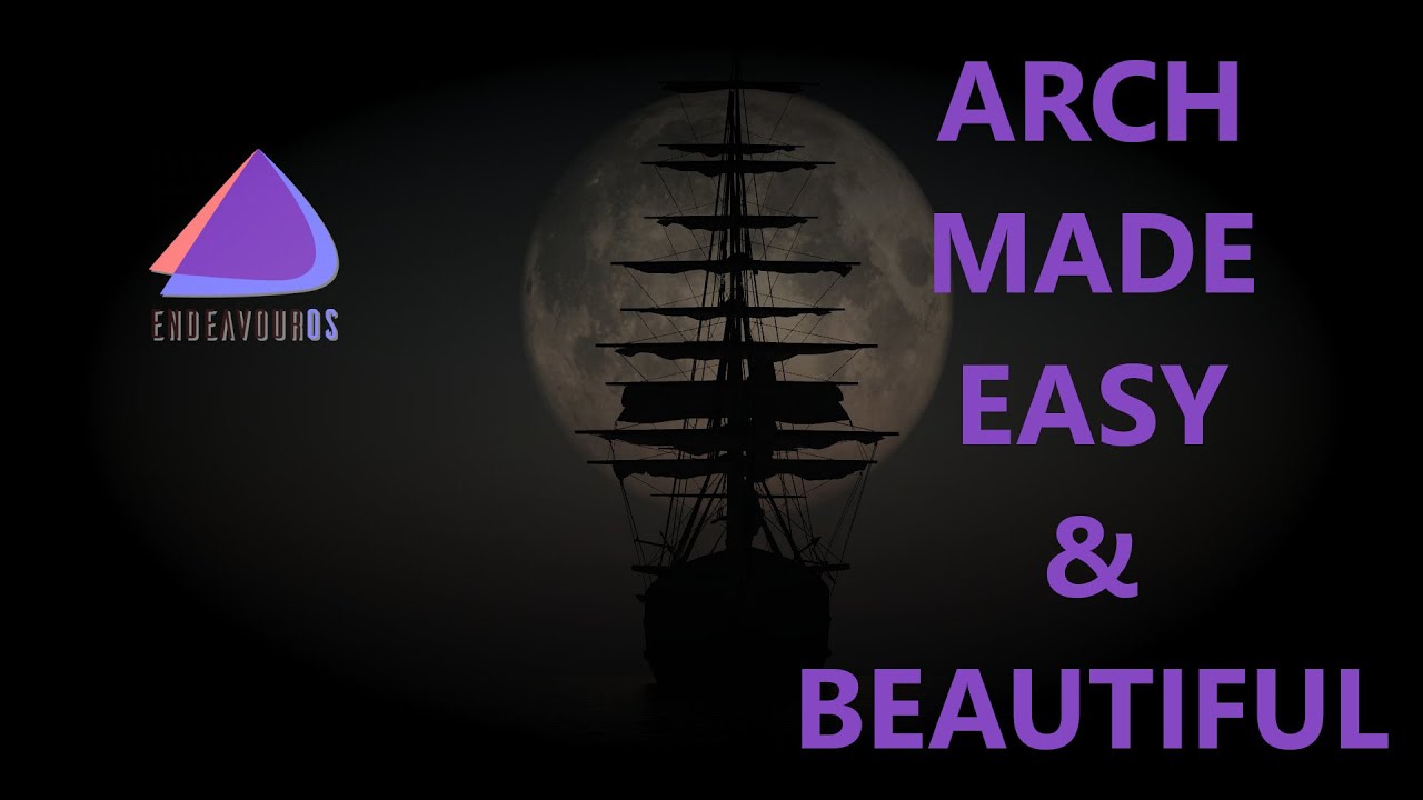 Endeavour OS XFCE - Arch Made Easy & Beautiful - YouTube