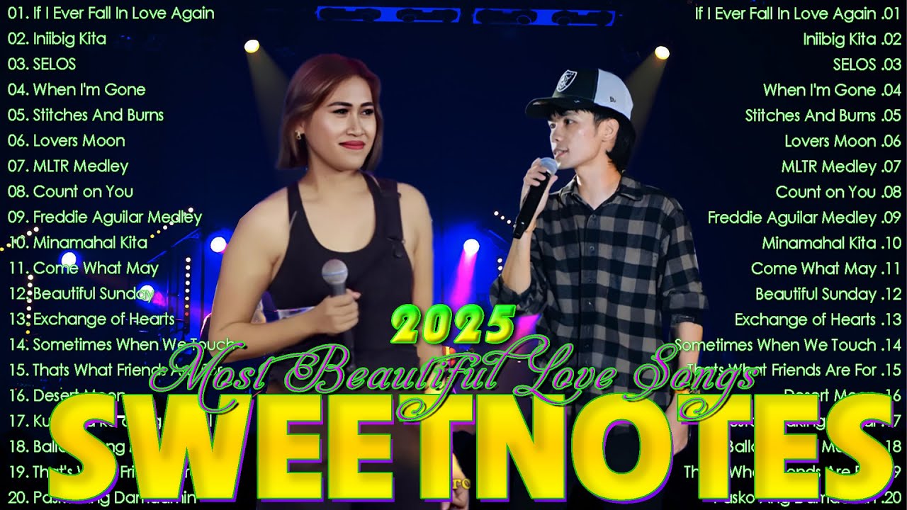 Sweetnotes Nonstop Playlist 2025🎷 Sweetnotes Bagong OPM Love Songs 2025 ...