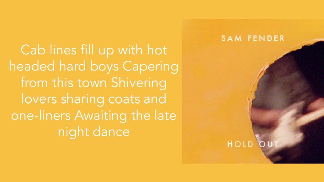Sam Fender-Hold Out (Lyrics) - YouTube