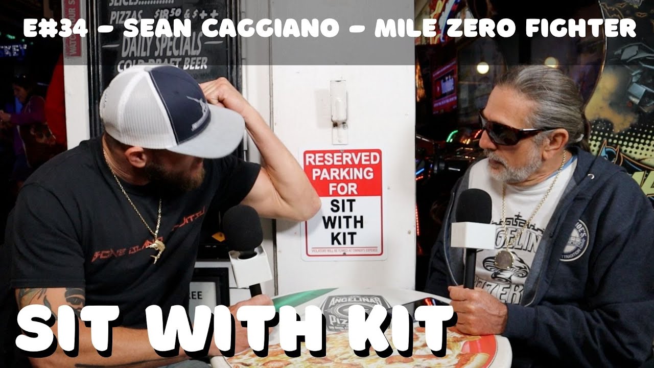 Sit With Kit Episode #34 Sean Caggiano Mile Zero Fighter - YouTube