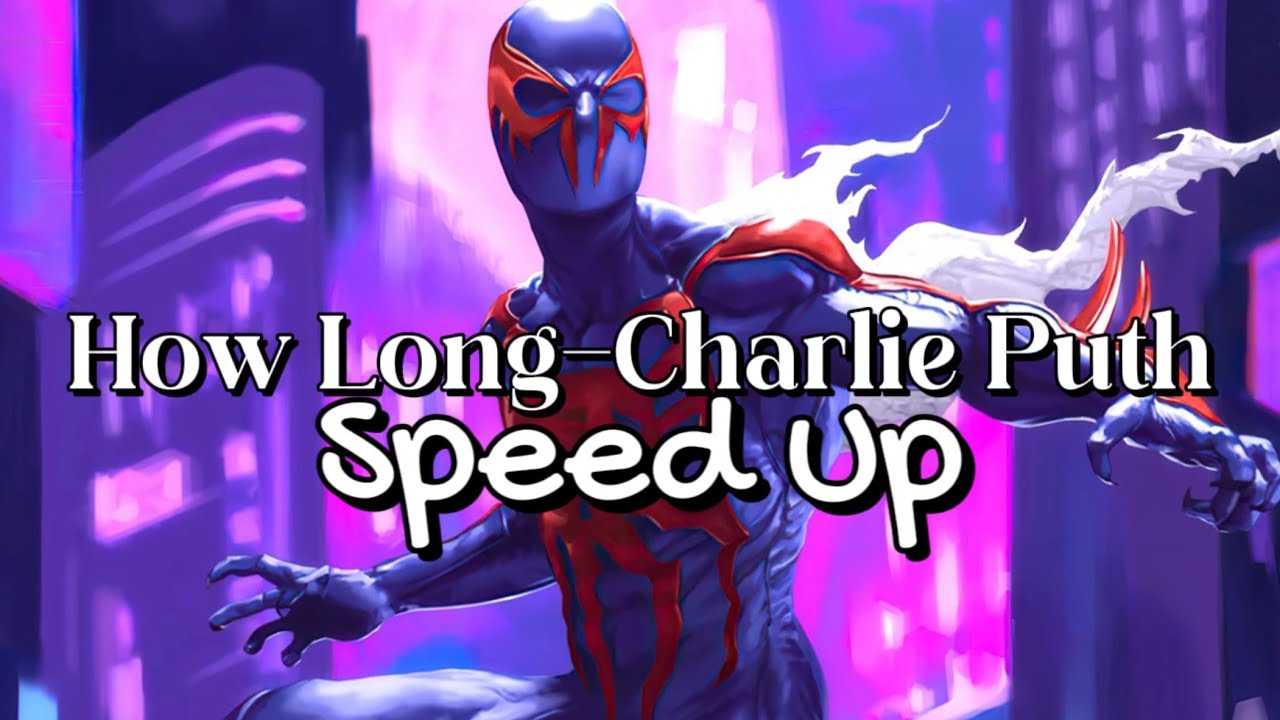 Charlie Puth - How Long (Speed Up) - YouTube