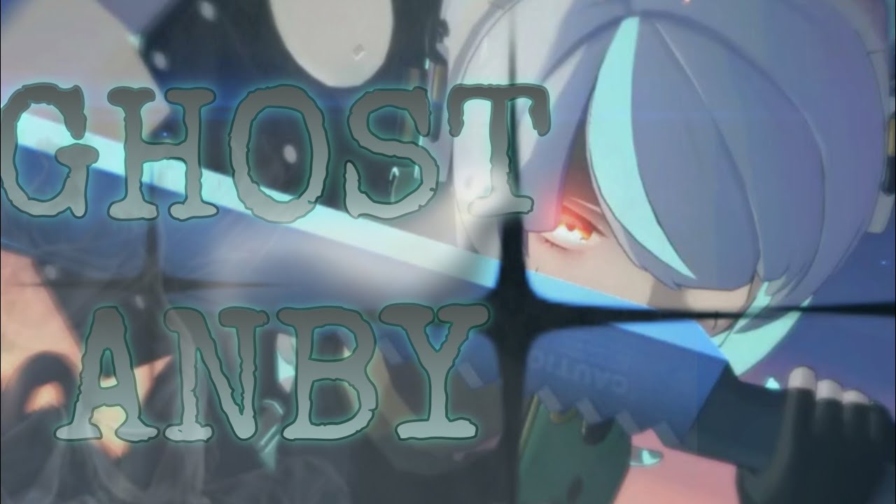 Ghost Anby ☆ - YouTube