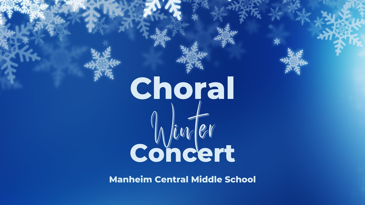 Manheim Central Middle School - Choral Concert - YouTube