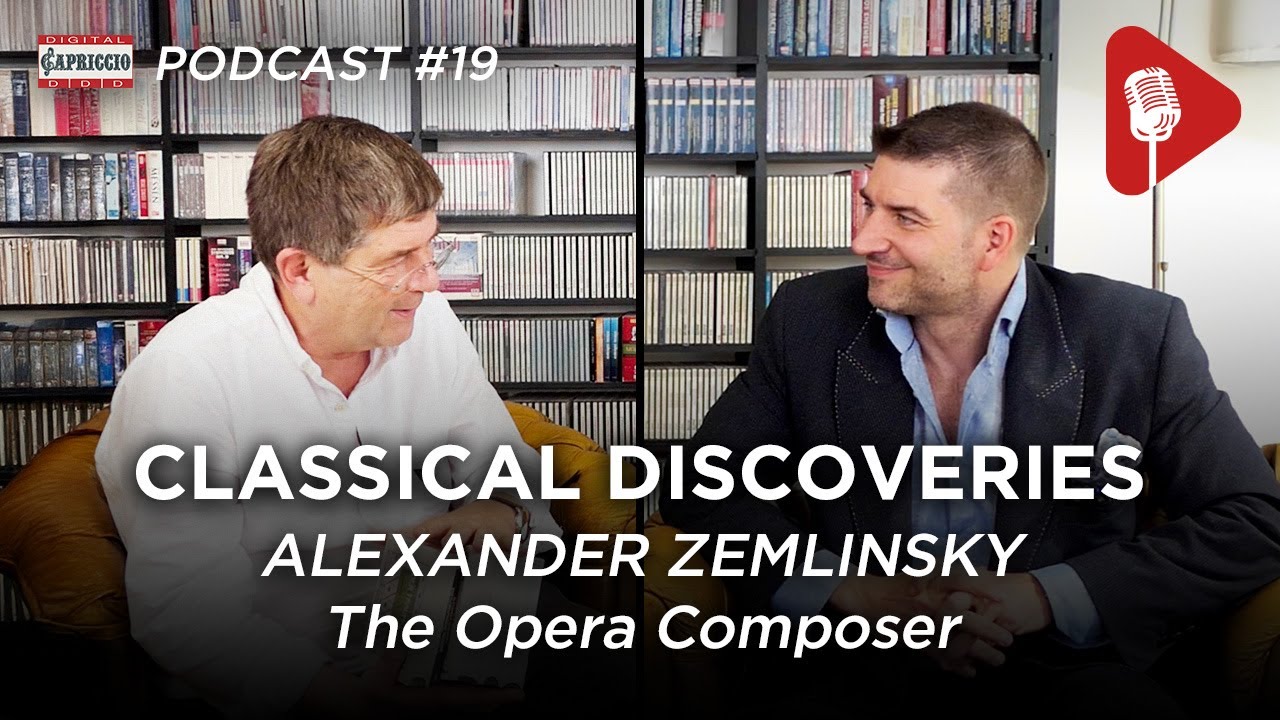 Classical Discoveries - #19 : ALEXANDER ZEMLINSKY - The Opera Composer ...