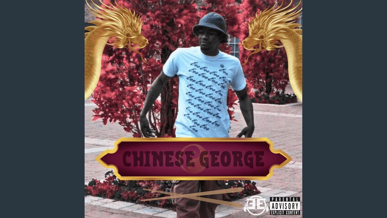 Chinese George - YouTube