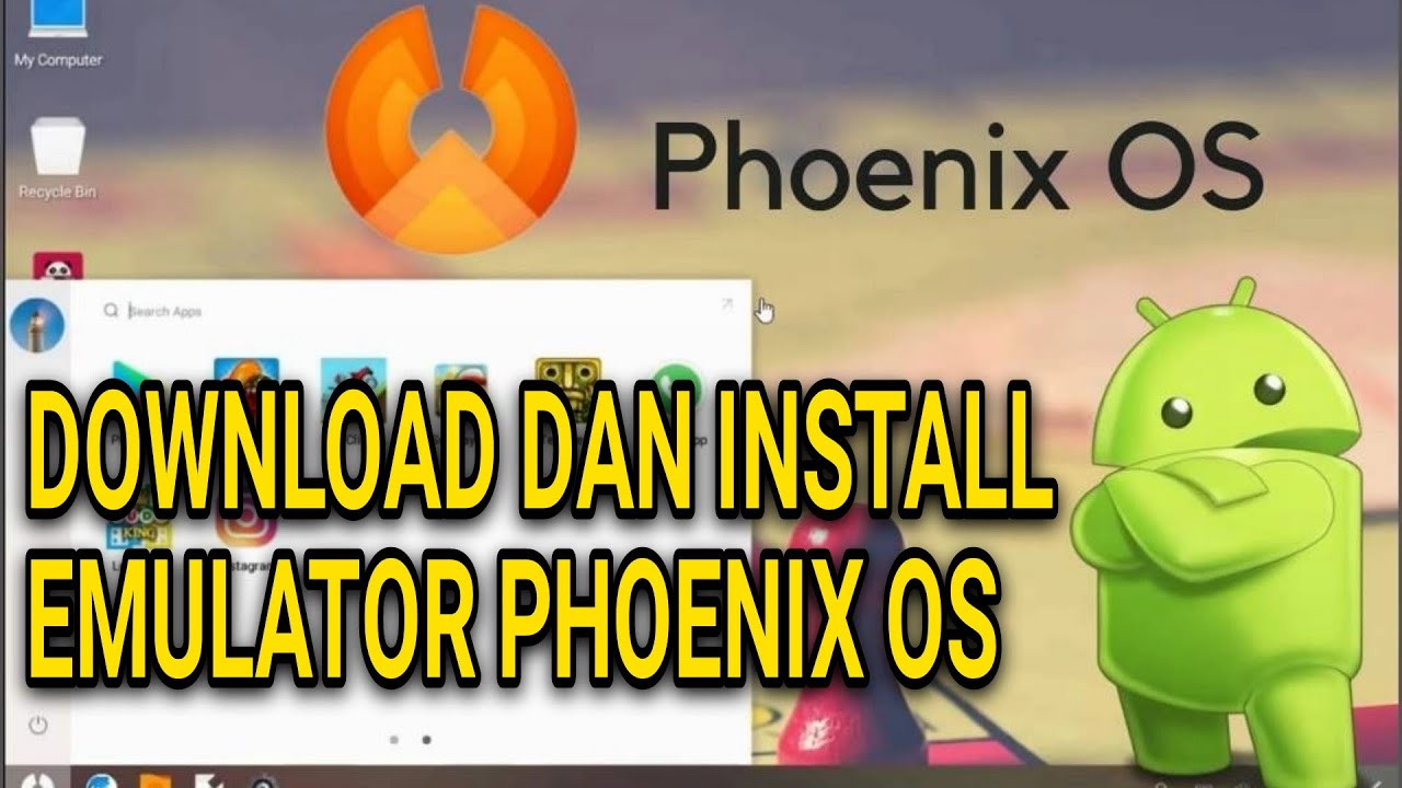 CARA DOWNLOAD DAN INSTALL ANDROID EMULATOR PHOENIX OS - YouTube