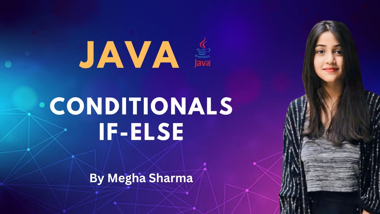 Java Basic 07 Conditionals If Else Youtube