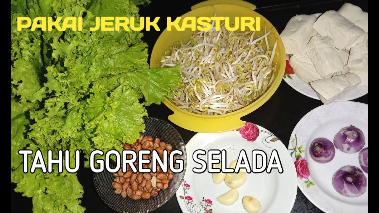 RESEP MASAKAN SEDERHANA - TAHU GORENG SELADA BUAT MAKAN JADI BAHAGIA # ...