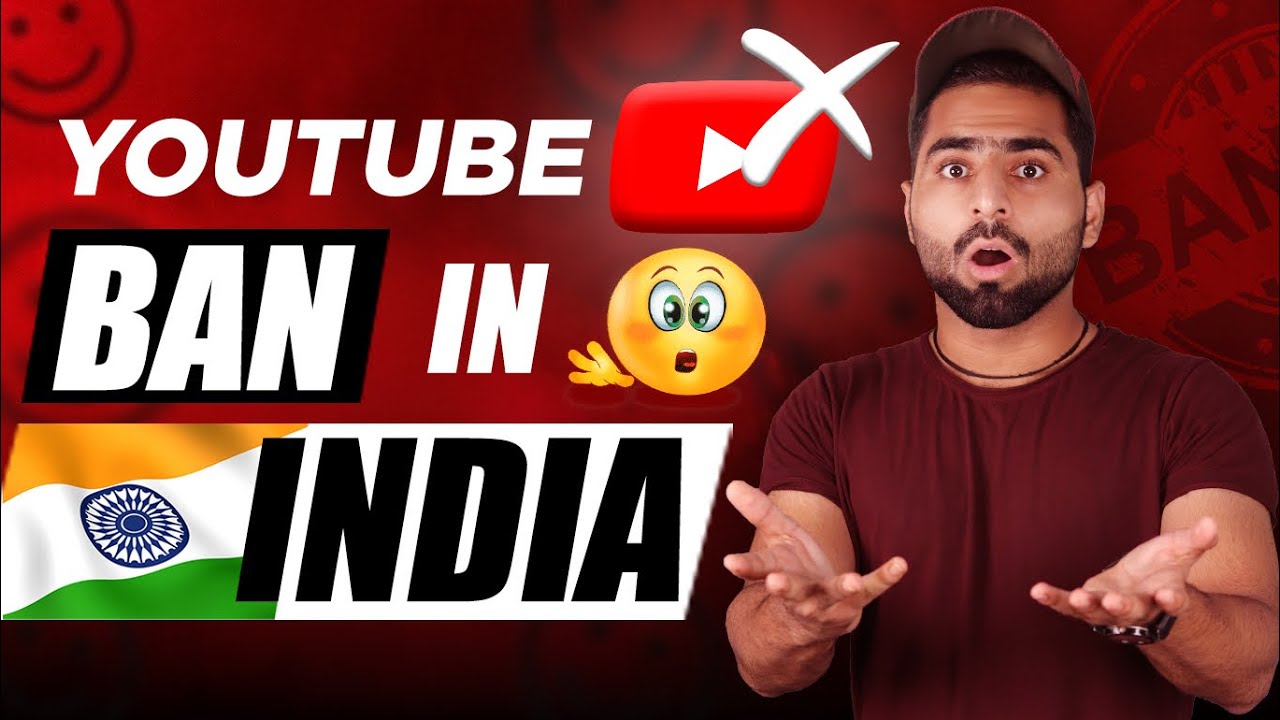 YouTube BAN in India 😰🤯 - YouTube