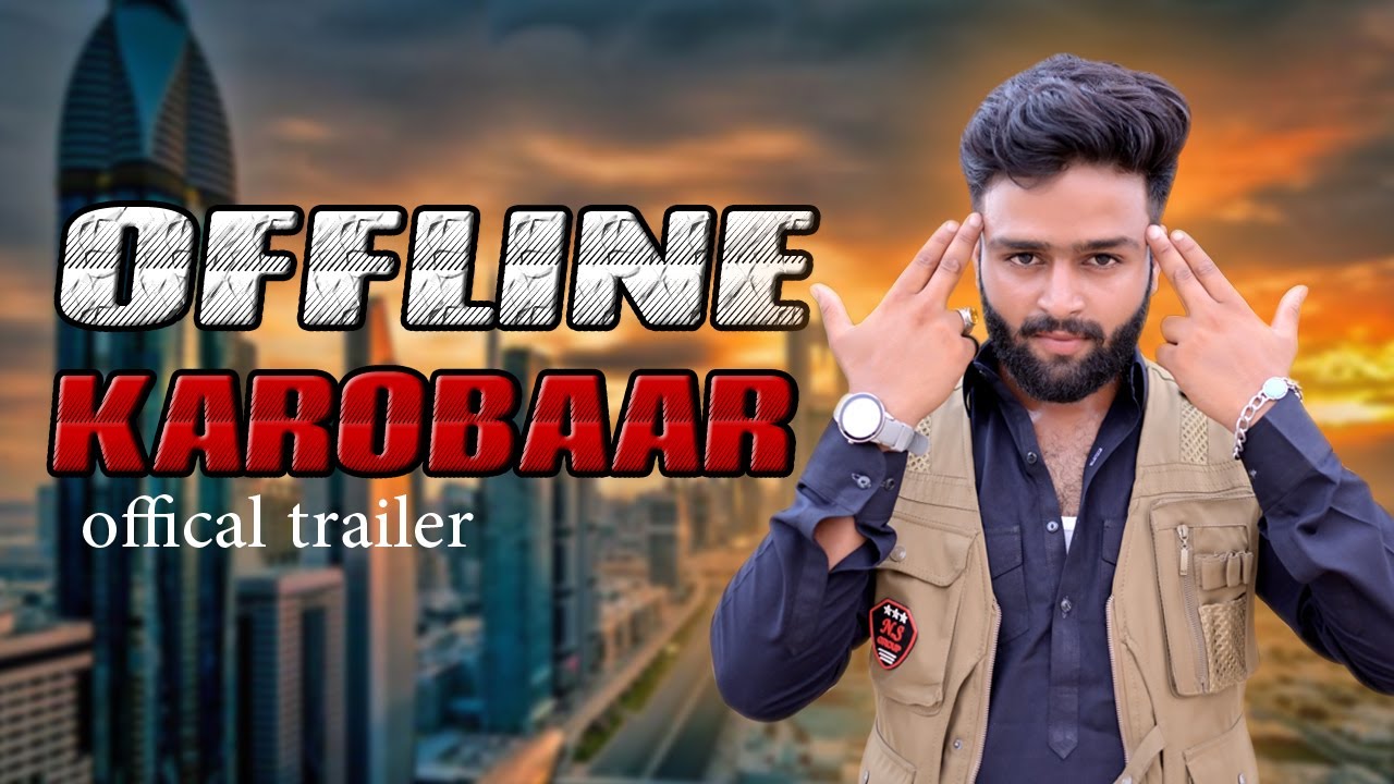 Offline Karobaar Song (Official Trailer) AR Dogar | Ahmad | New Pujabi ...