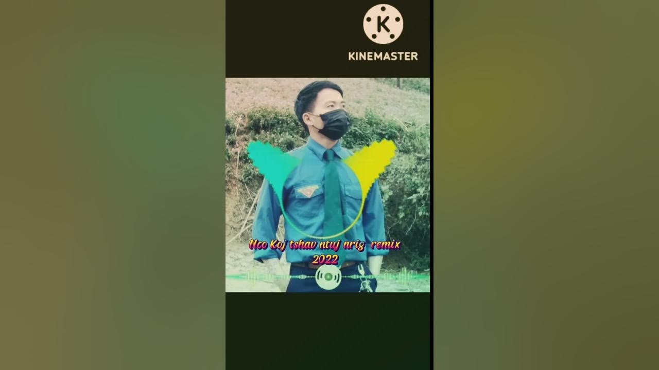 nco koj tshav ntuj nrig remix 198 - YouTube
