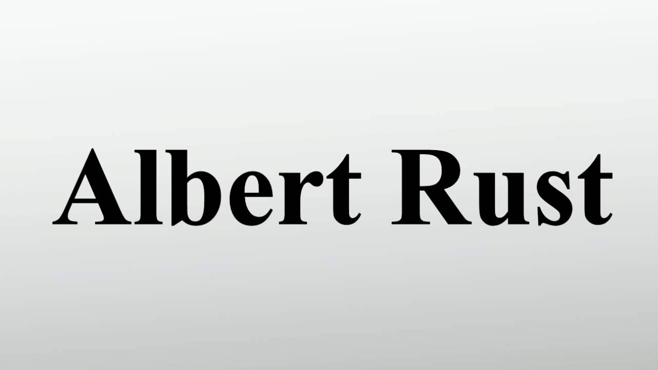 Albert Rust - YouTube