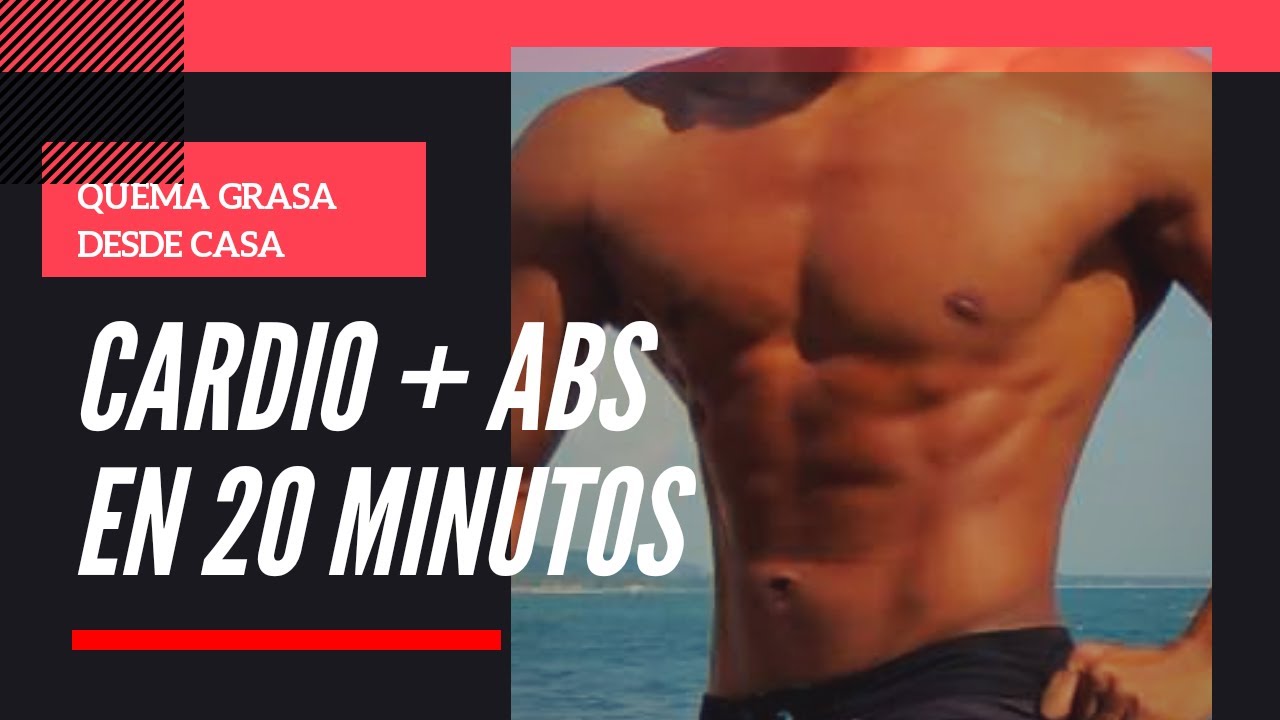 Cardio Abs En Casa 20 Minutos Cardio Abdomen Tabata Quema Grasa