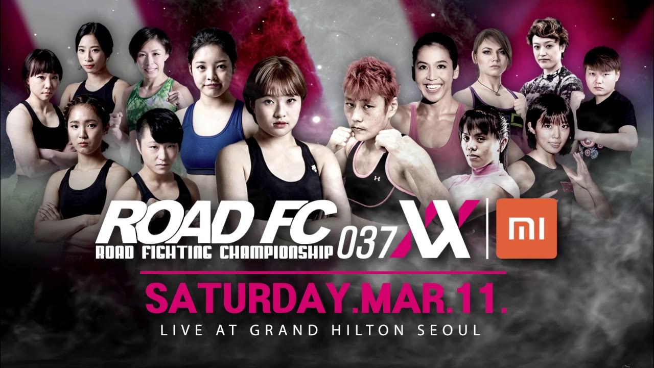 XIAOMI ROAD FC 037 XX PROMO VIDEO - YouTube