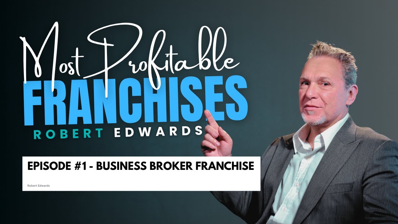 Most Profitable Franchises Ep. #1 - Business Brokerage - YouTube