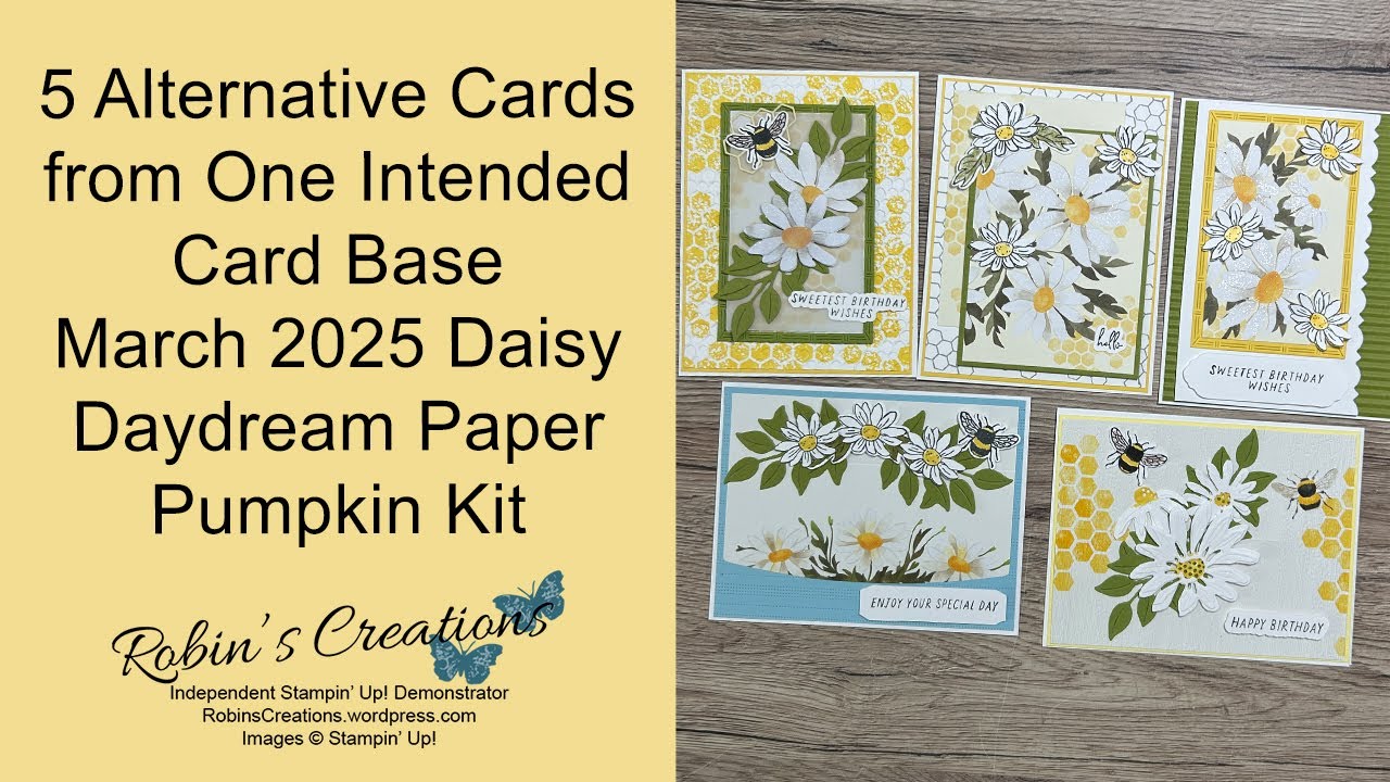 5 Alternative Cards from One Card Base and Envelope March 2025 Daisy ...