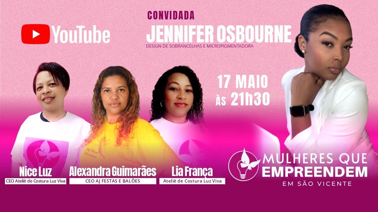 Mulheres que Empreendem #07 - JENNIFER OSBOURNE - YouTube