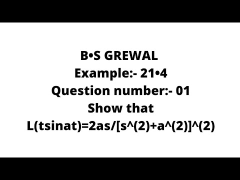Laplace transform of tsinat || B•S Grewal Example:-21•4 Question number ...