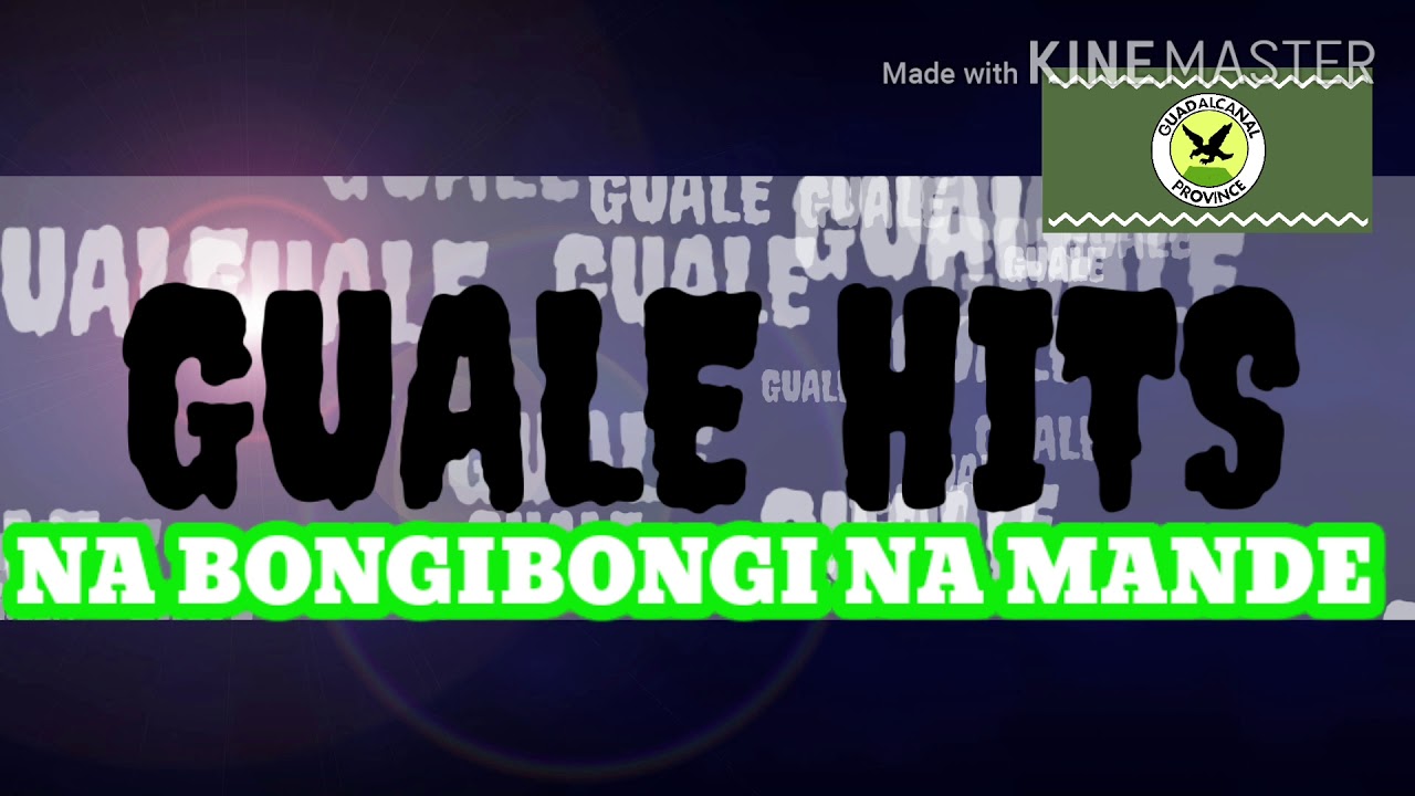 NA BONGIBONGINA NA MANDE ( GUALE HITS) Solomon island music. - YouTube