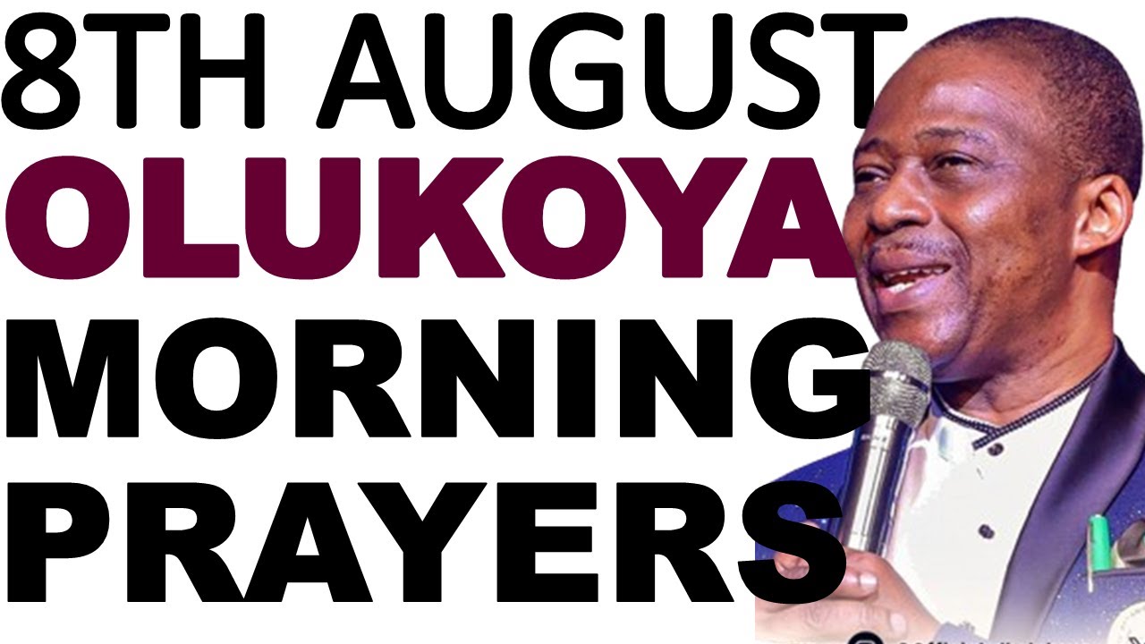 OLUKOYA MORNING PRAYERS - COMMAND THE MORNING BLESSINGS FAVOUR DR DK ...
