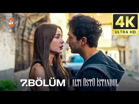 Altı Üstü İstanbul 7. Bölüm | 4K Ultra HD