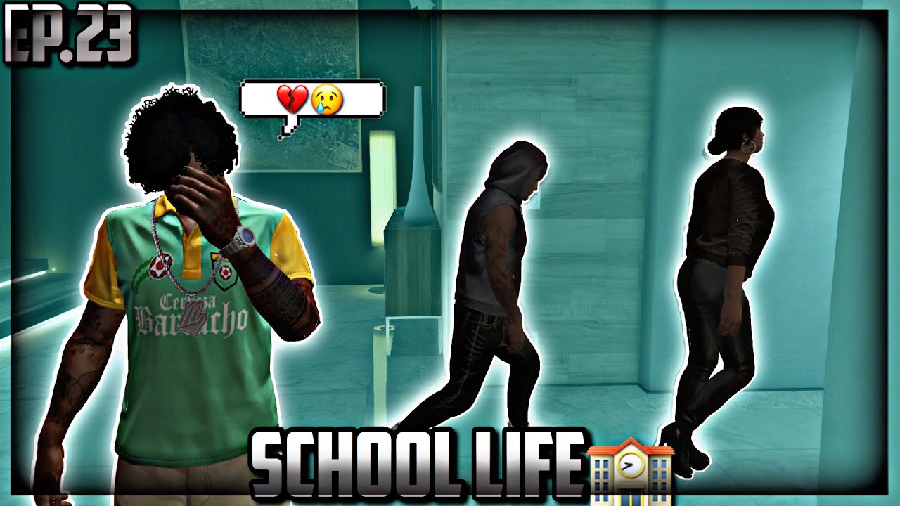 GTA 5 RP SCHOOL LIFE EP.23-TOOK HIS GIRL - YouTube