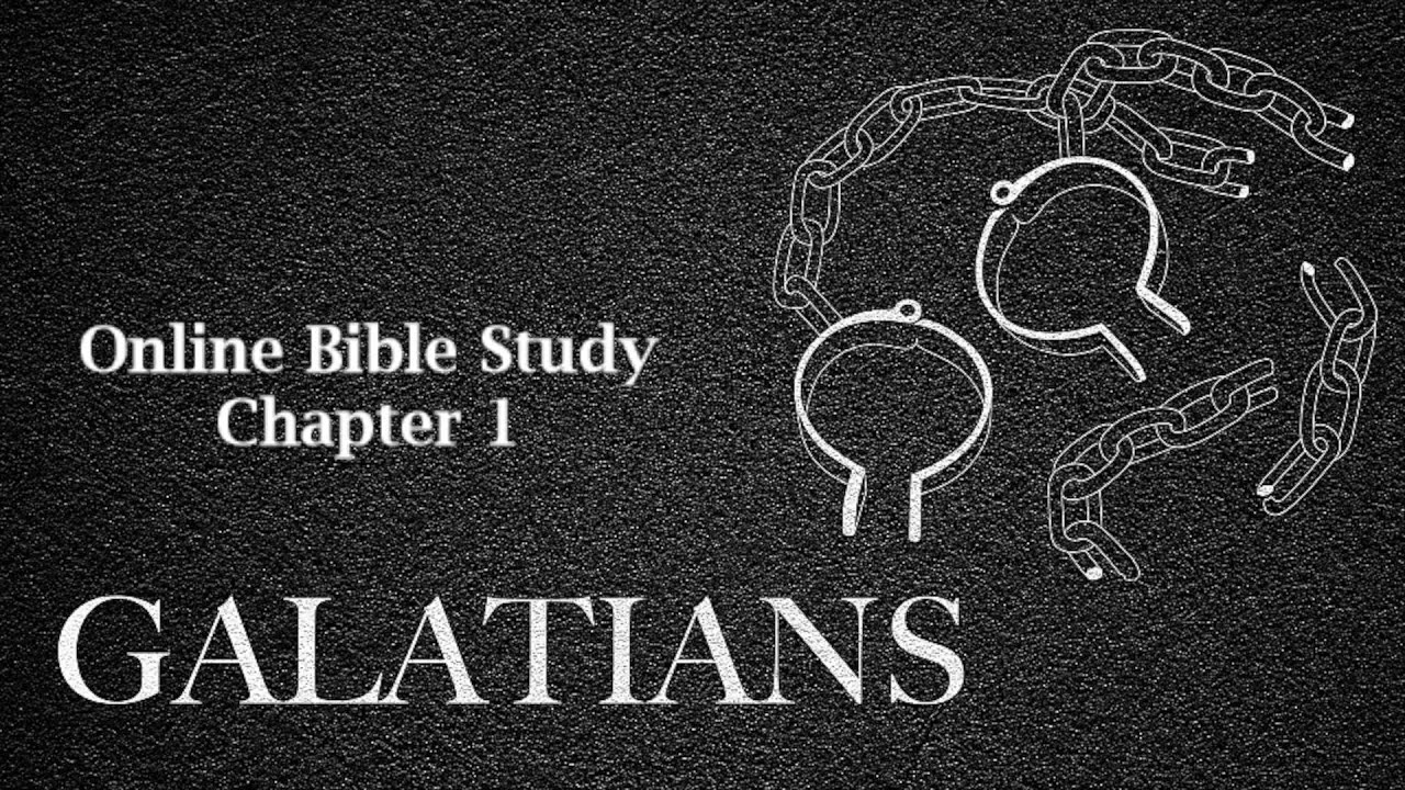 Online Bible Study - Galatians 1 - YouTube