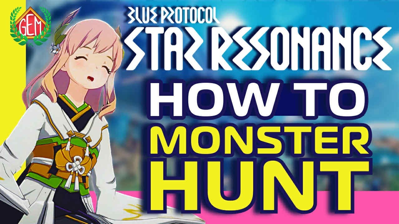 Blue Protocol Star Resonance How to Monster Hunt - YouTube