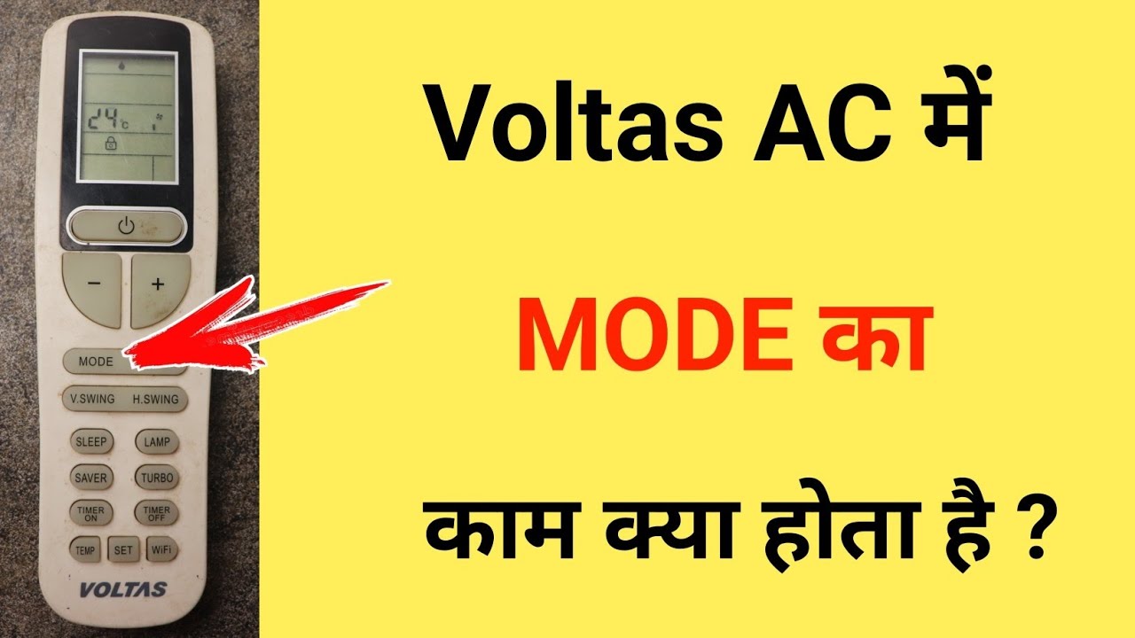 Voltas ac me mode button kya hota hai | Explain MODE Function in Voltas AC Remote control in ...