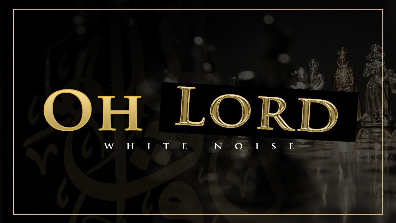White Noise - Oh Lord (Lyric Video) [Prod. By Rozay] - YouTube