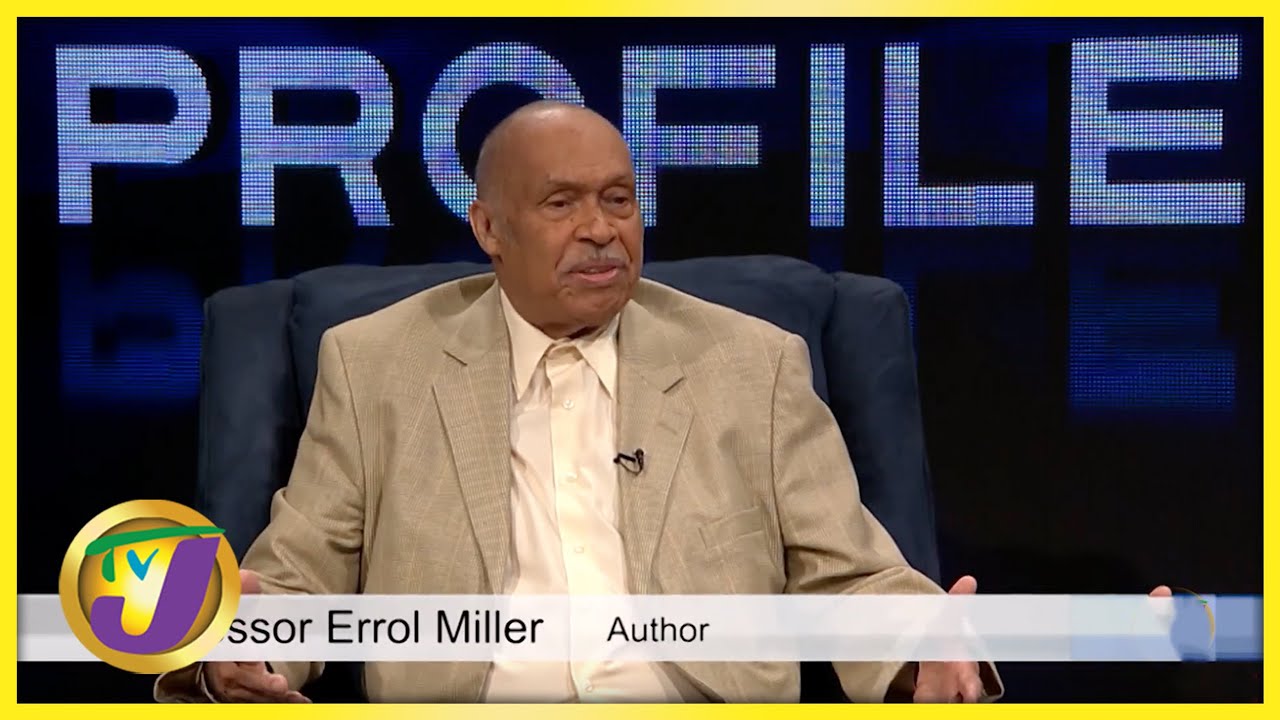 Professor Errol Miller | TVJ Profile - YouTube