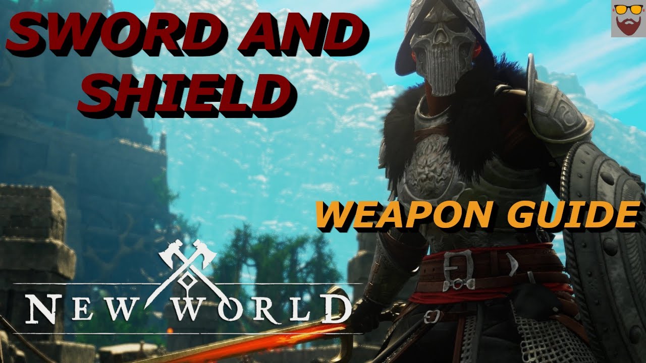 NEW WORLD - Sword And Shield - Weapon Class Guide - An Intro to the ...