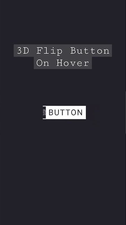 3D Flip Button On Hover | @codecompanion93 - YouTube
