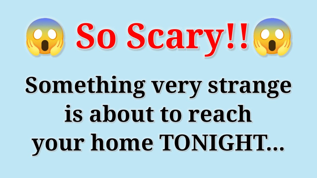 So Scary!! Something very strange is about to reach your home Tonight ...
