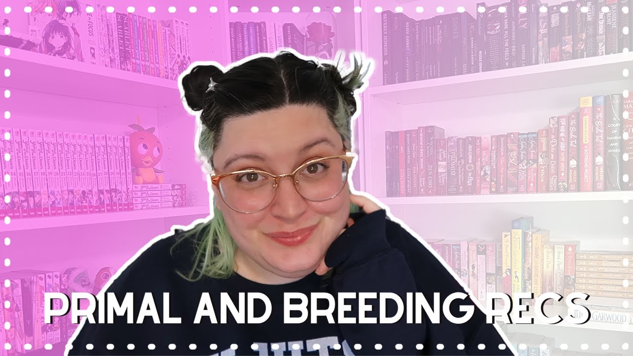 Primal Play and Breeding Kink Romance Recommendations - YouTube