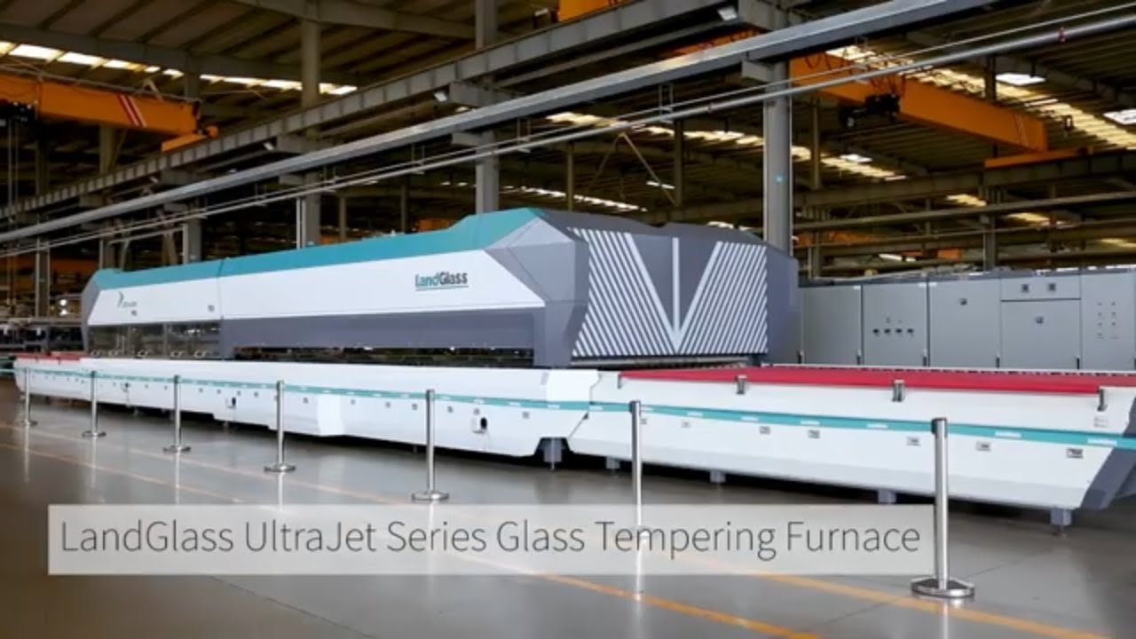 LandGlass UltraJet™ Glass Tempering Furnaces - YouTube