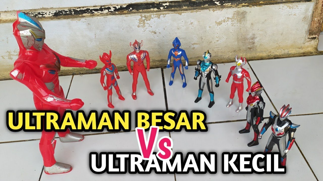 Pertarungan Seru Ultraman Kecil Melawan Ultraman Raksasa || Siapa Yang ...
