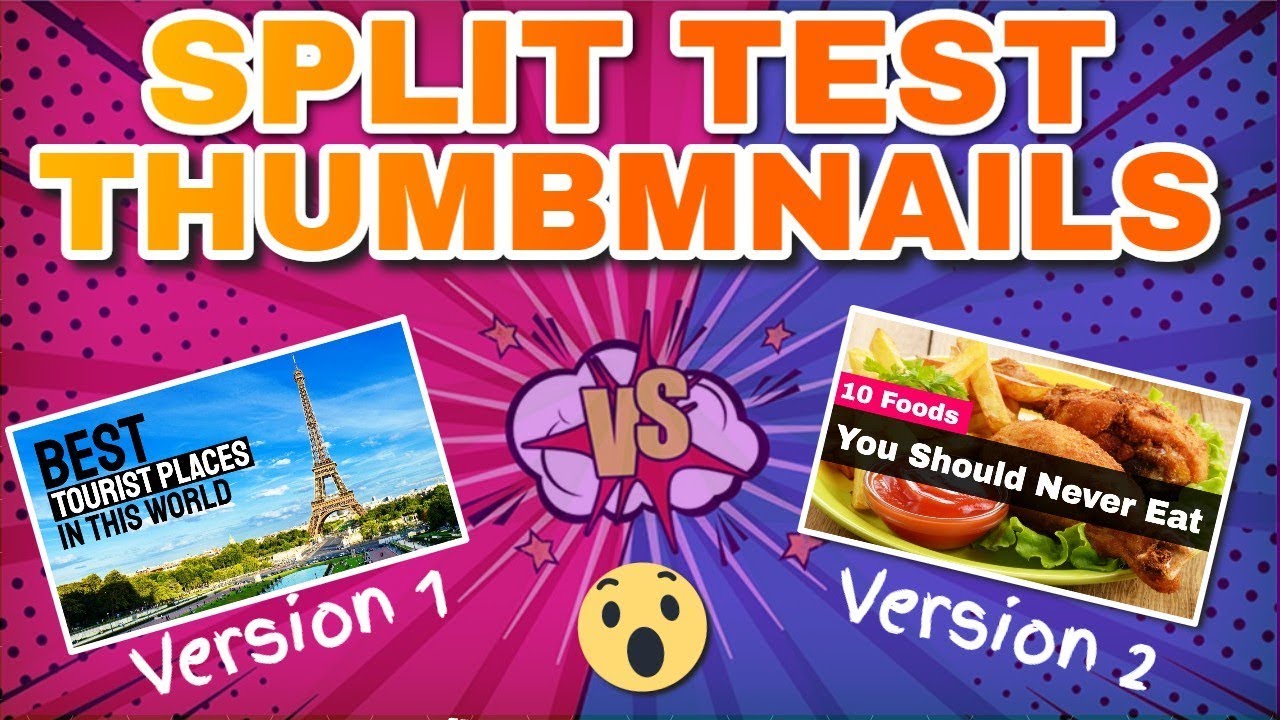 Split Test Thumbnails - Get More YouTube Views - AB test youtube ...