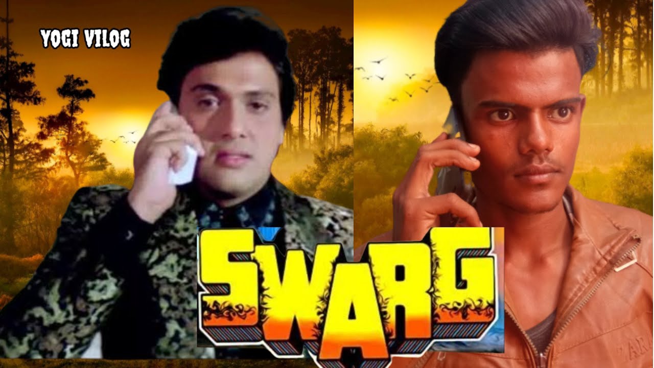 SWARG (1990) Govinda| Rajesh khanna | Swarg movie spoof | swarg movie ...