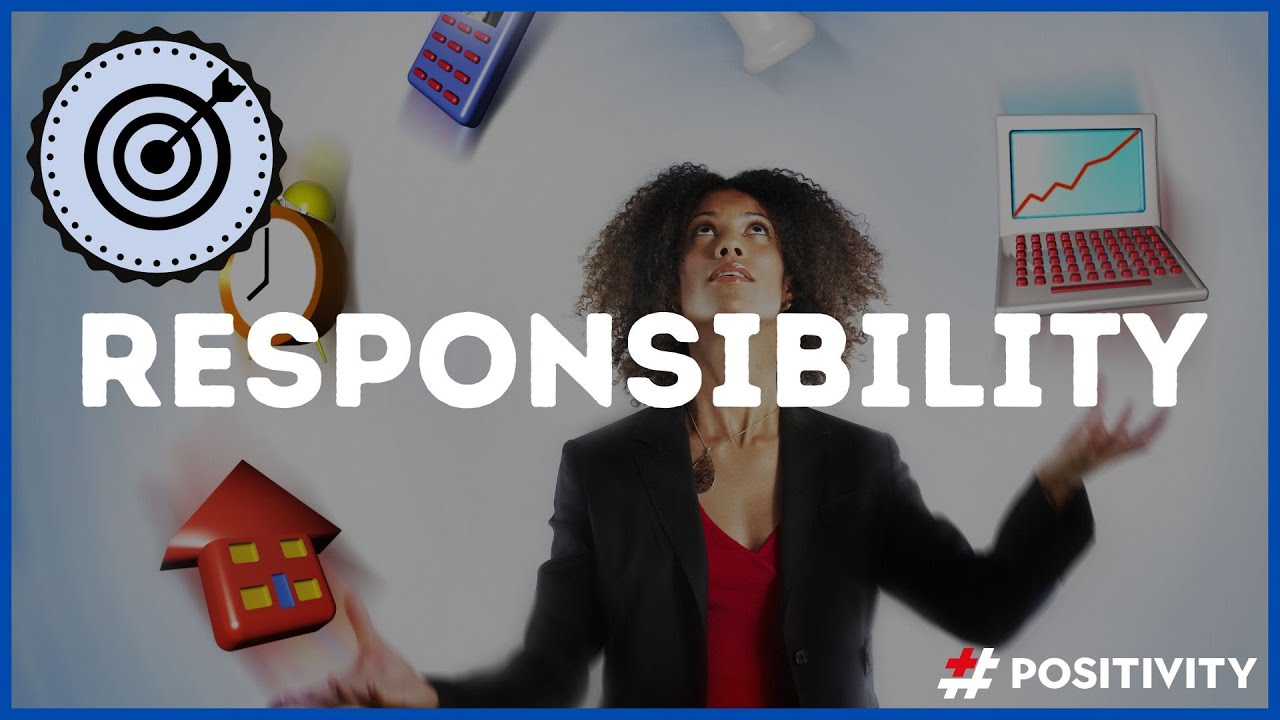 RESPONSIBILITY - YouTube