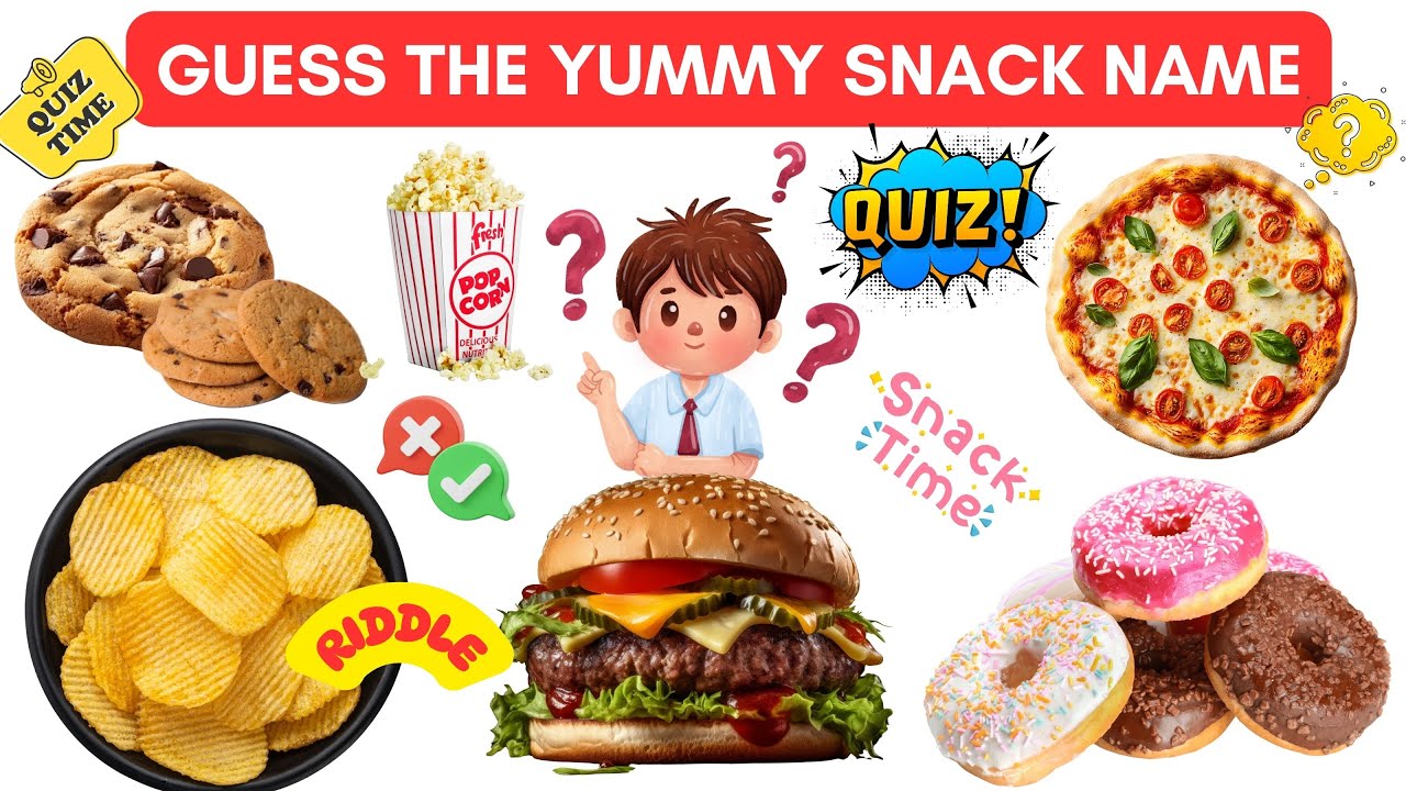 Guess the Yummy Snack Name - Fun Quiz for Kids | Snack Vocabulary ...