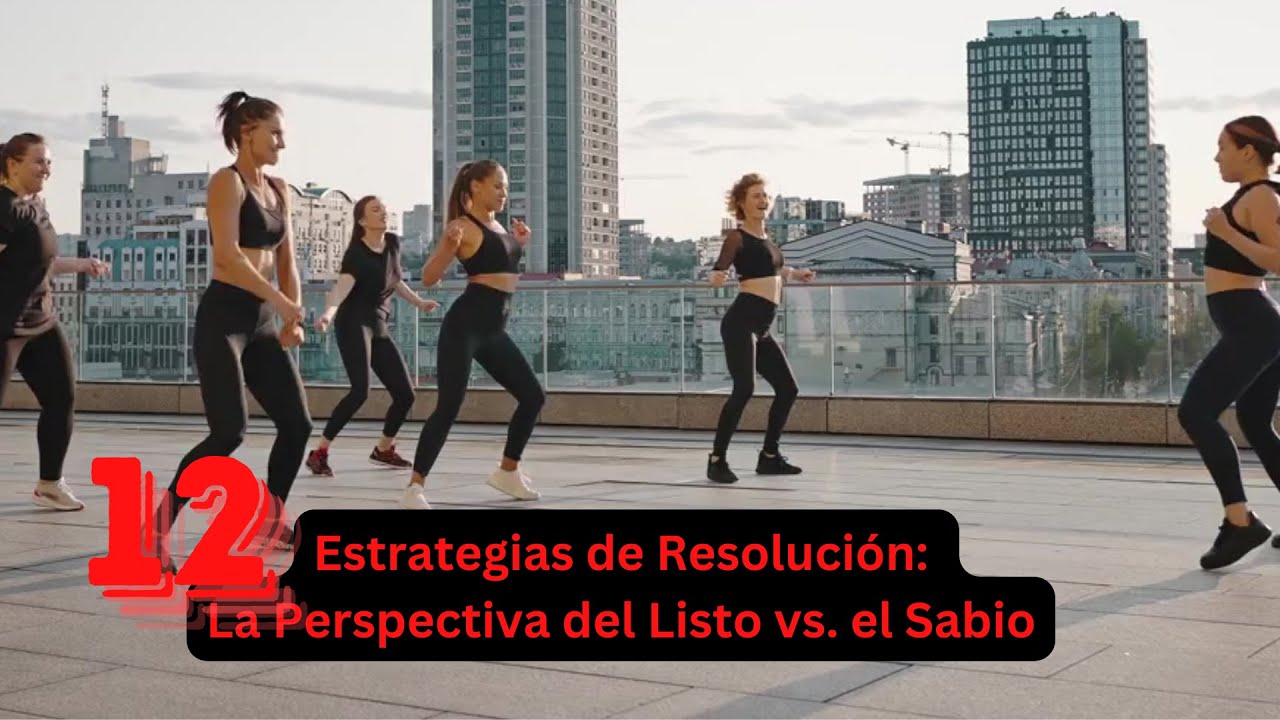 "Estrategias de Resolución: La Perspectiva del Listo vs. el Sabio ...