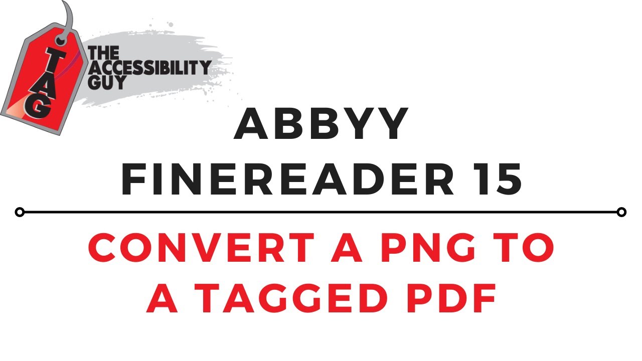 Using Abbyy Finereader 15 to convert a PNG to a Tagged PDF - YouTube