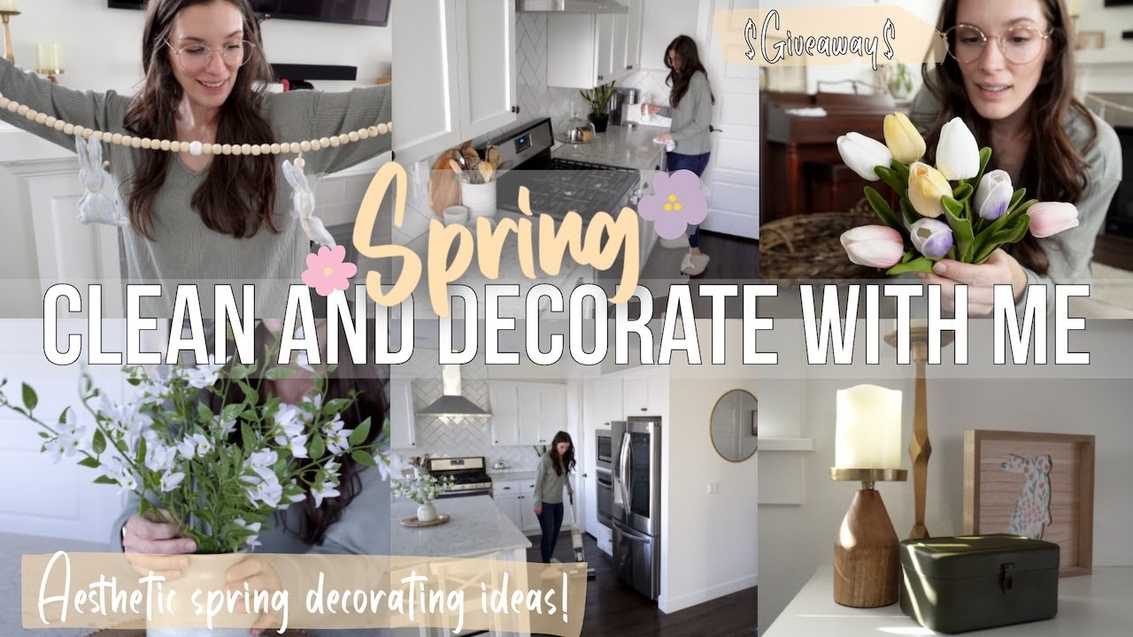 SPRING CLEAN AND DECORATE WITH ME 2024! AESTHETIC SPRING DECORATING ...